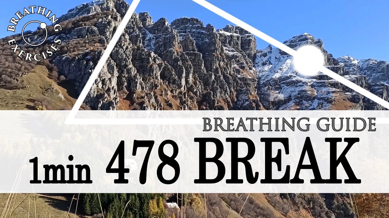1minute 478 break | Breathing Exercises - YouTube