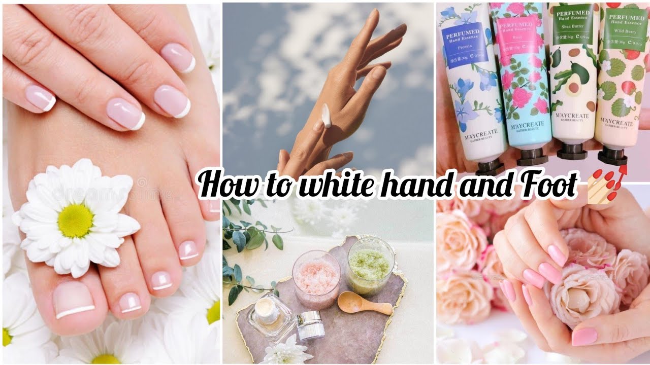How to White Hand and Foot || Hands and Foot Whiting tips 💅🏻💅🏻💅🏻🥰 - YouTube