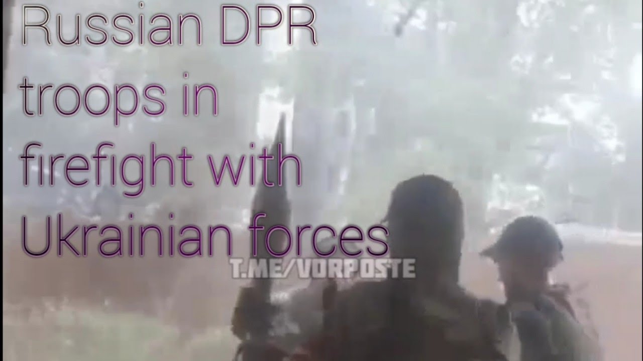 Russian DPR troops in combat with Ukrainian forces - YouTube