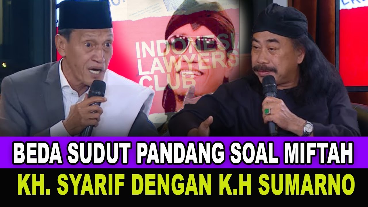 ADU ARGUMEN BEDA SUDUT PANDANG SOAL MIFTAH KH SYARIF RAHMAT DENGAN KH ...