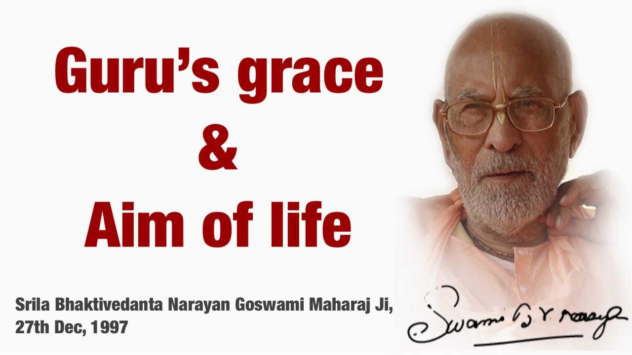 Sri Guru Amrit Vaani- Guru's grace & Aim of life by Srila Bhaktivedanta ...