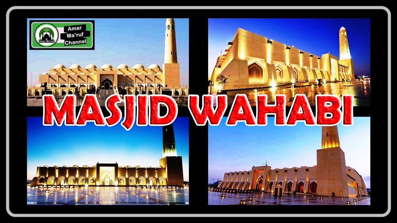 MASJID WAHABI - YouTube