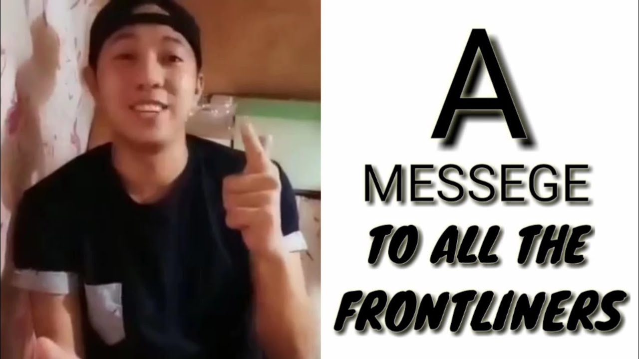 MY MESSAGE TO ALL THE FRONTLINERS || FRONTLINERS || - YouTube