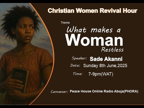 Christian Women Revival Hour. Theme: What makes a Woman Restless - YouTube