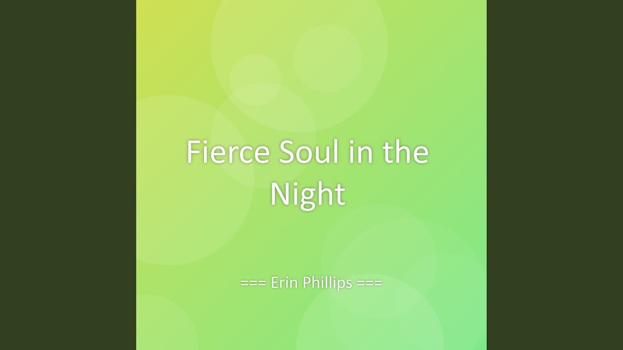 Fierce Soul in the Night - YouTube