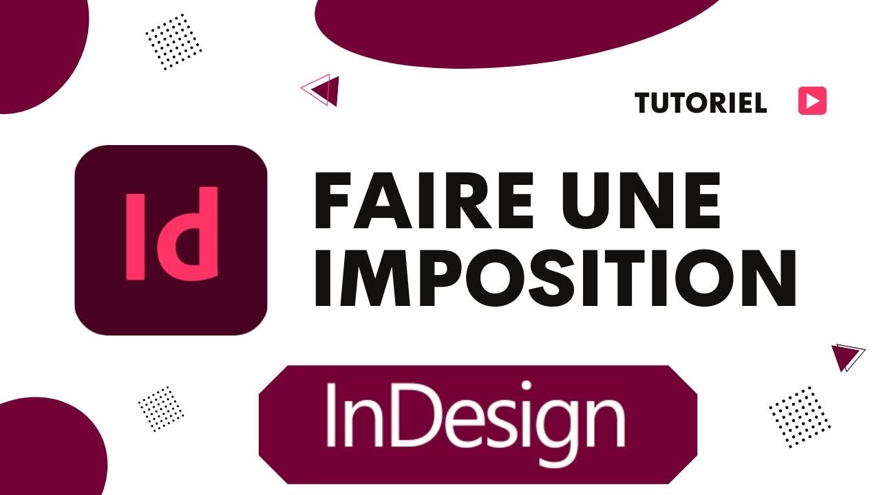 📖 Comment faire une imposition sur InDesign ? - YouTube