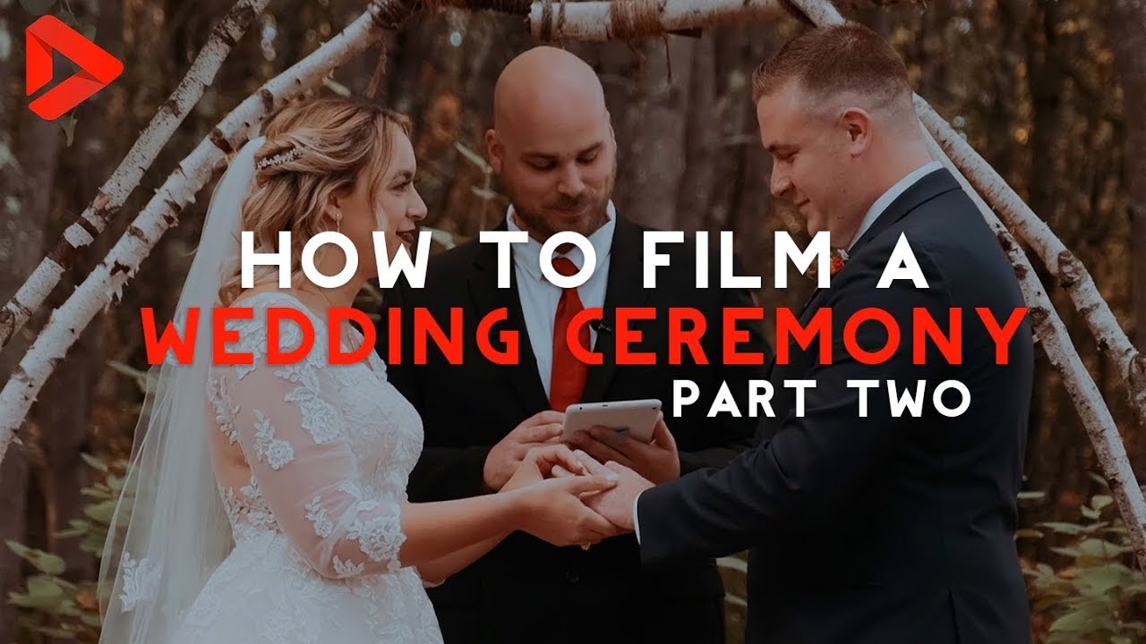 Filming a Wedding Ceremony Part 2 | Wedding Film Basics - YouTube
