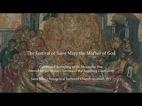 Feast of St Mary (Mozarabic Rite) - YouTube