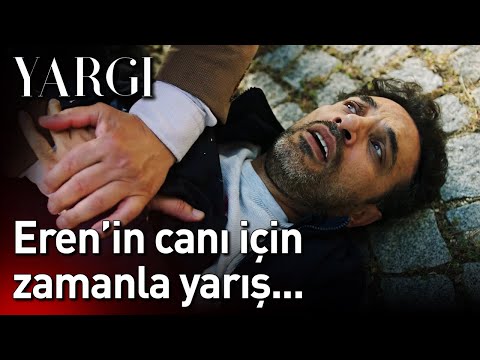 Yargı 42. Bölüm - Eren'in Canı İçin Zamanla Yarış...