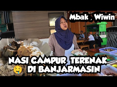 NYOBAIN NASI CAMPUR YANG KATANYA TERENAK DI KOTA BANJARMASIN