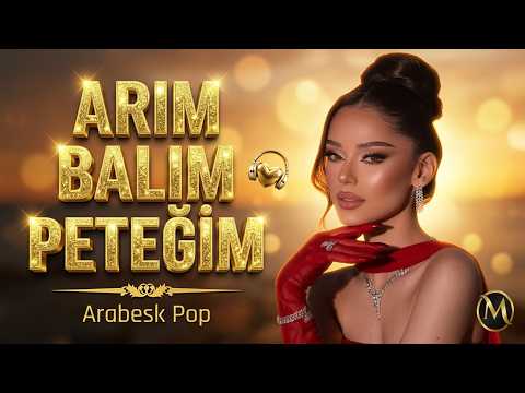 ARIM BALIM PETEĞİM | Arabesk Pop | Yeni Şarkı 2026