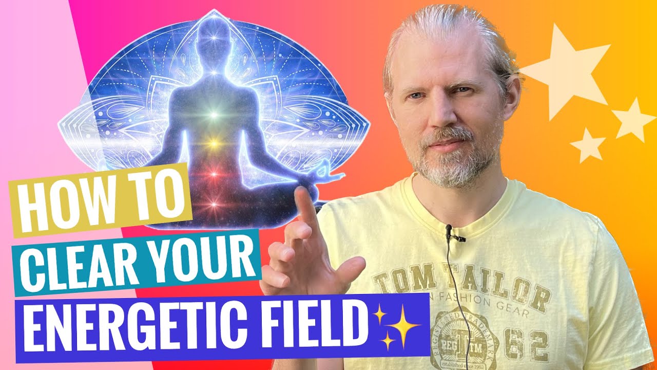 Tap into Vibrant Energy: Clear Your Energetic Field and Get Unstuck ...