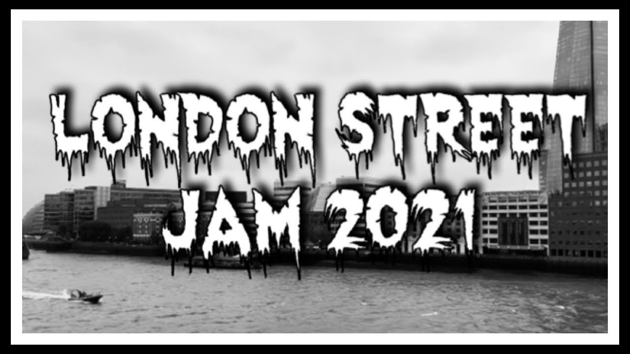 London Street Jam 2021 - YouTube
