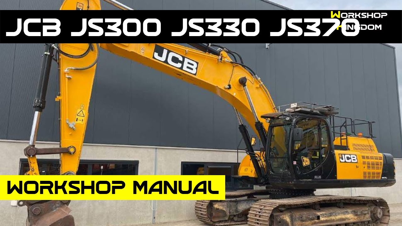 JCB JS300 JS330 JS370 Workshop Service Repair Manual - English - PDF ...
