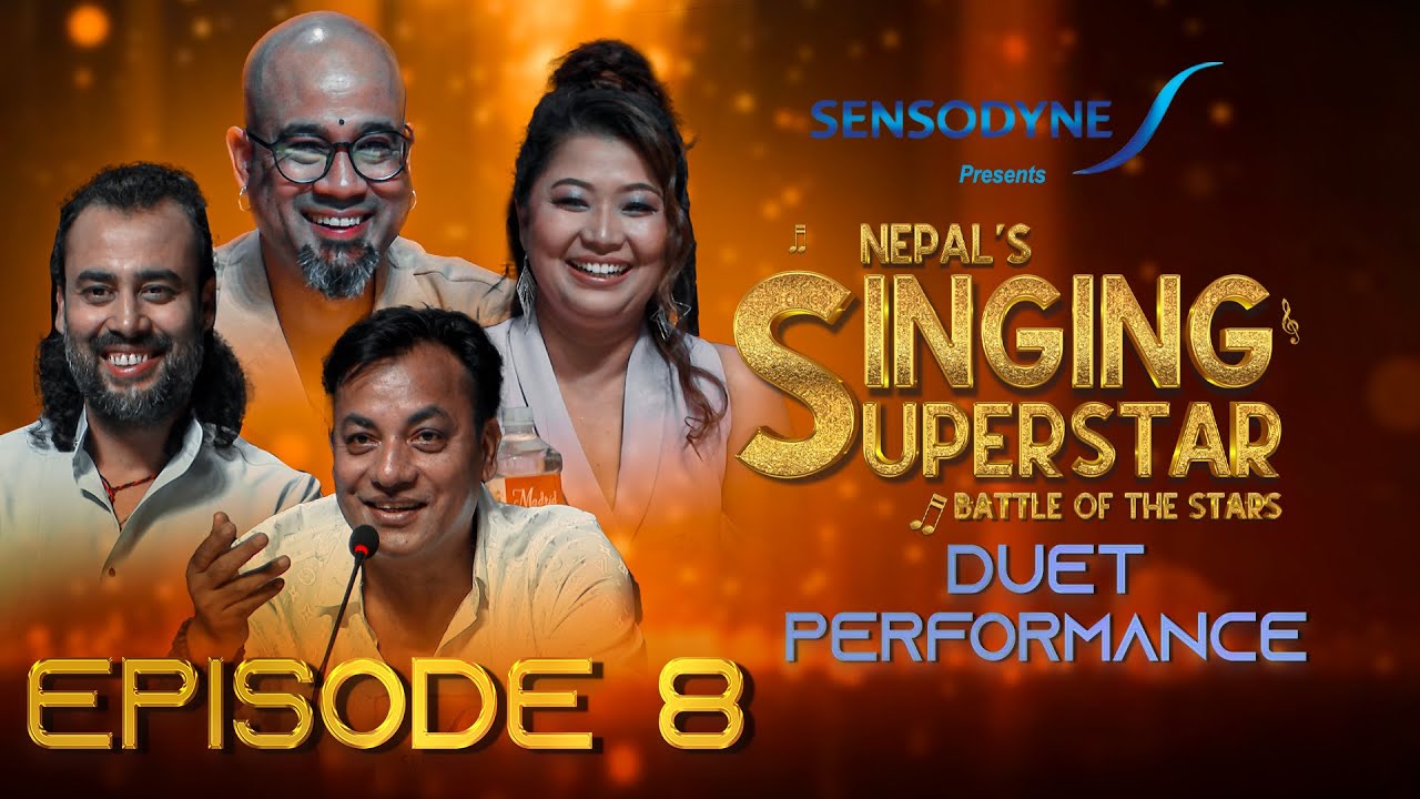 Nepal’s Singing Superstar "Battle of the Stars" || Episode - 8 ...