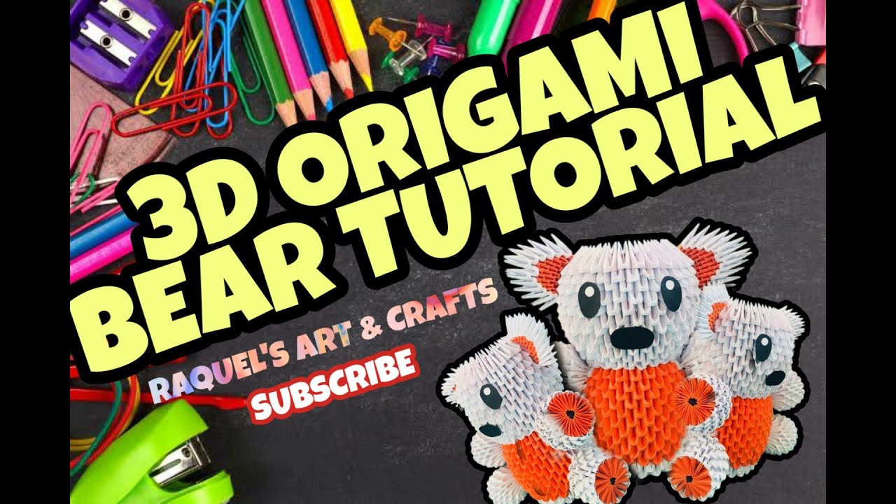 3D ORIGAMI BEAR TUTORIAL - YouTube