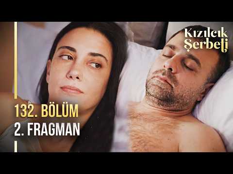 Kızılcık Şerbeti 132. Bölüm 2. Fragman | \