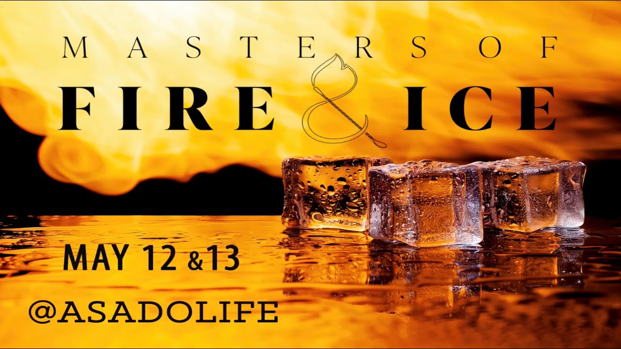 Masters of Fire & Ice at AsadoLife - YouTube