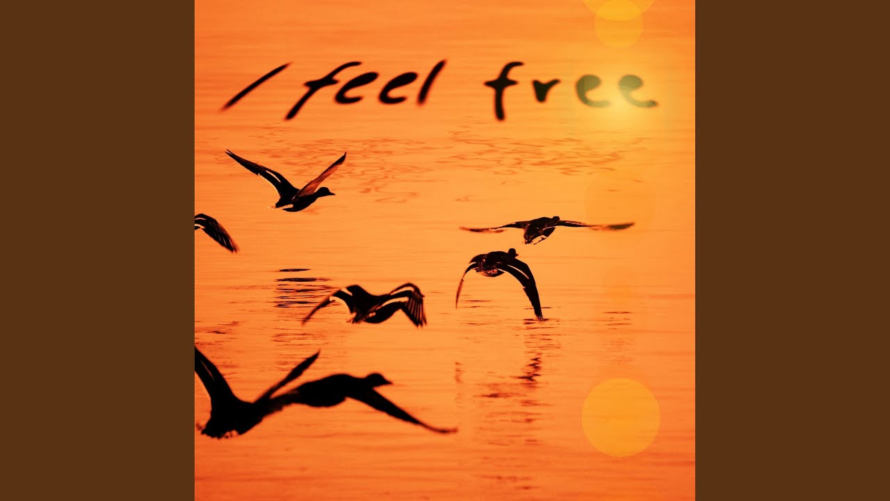 I feel free - YouTube