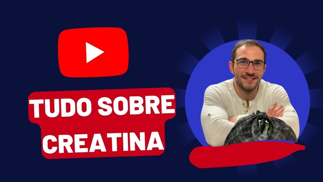 TUDO SOBRE CREATINA! - YouTube