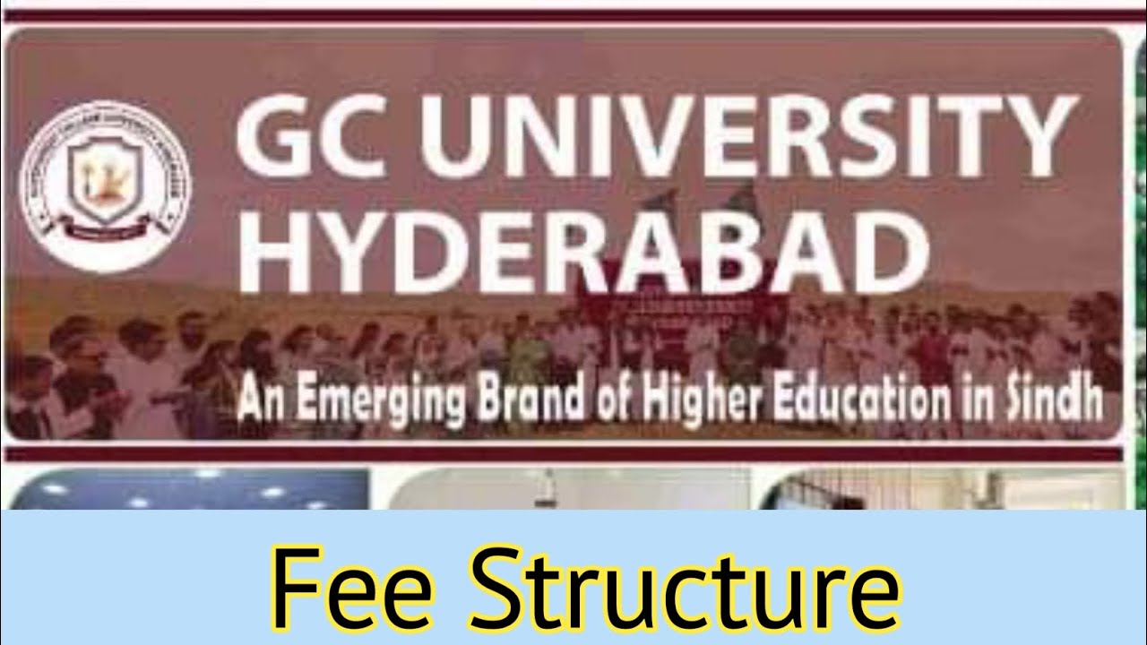 GCU Hyderabad Fee Structure 2022-23 | GC University Hyderabad Fee ...