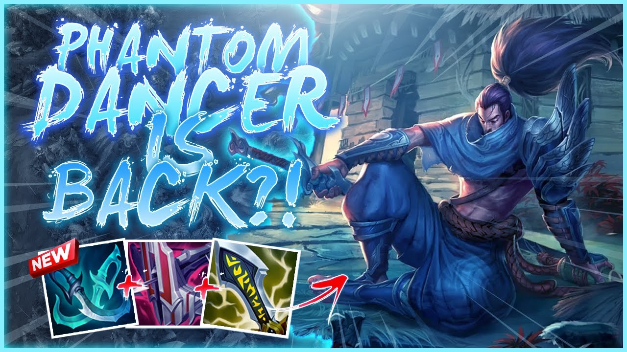 PHANTOM DANCER SEASON 6 YASUO IS BACK?!? - League of Legends - YouTube