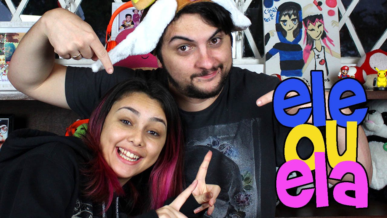 Ele ou Ela? #2 - TAG - Casal de Nerd - YouTube