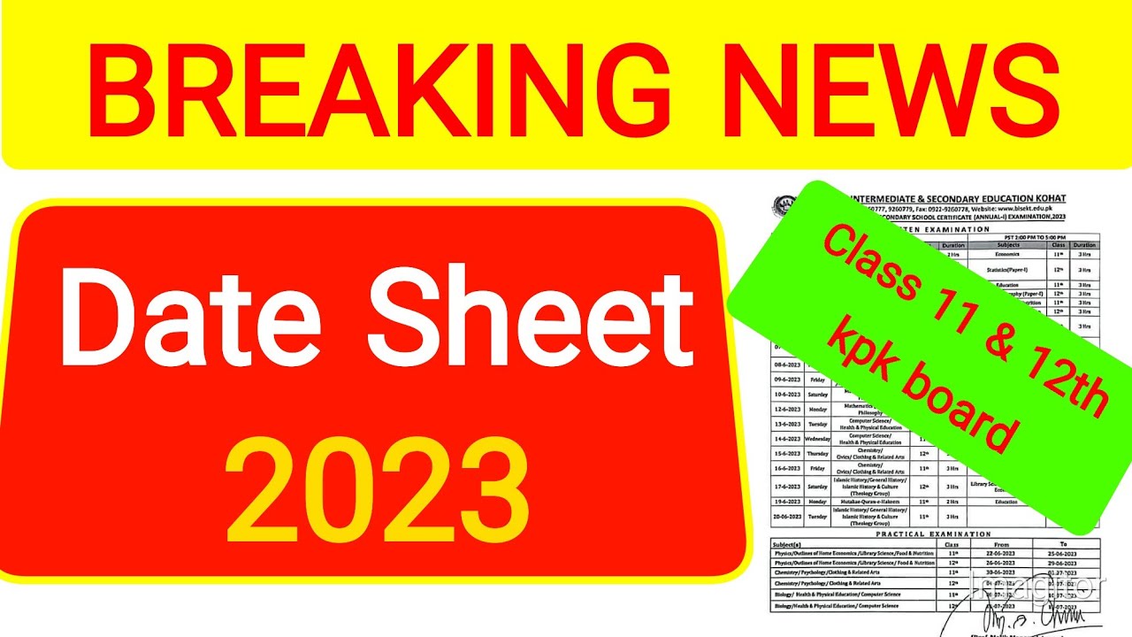 Breaking News !! Class 11 &12th Date Sheet Agia | Kpk board. - YouTube