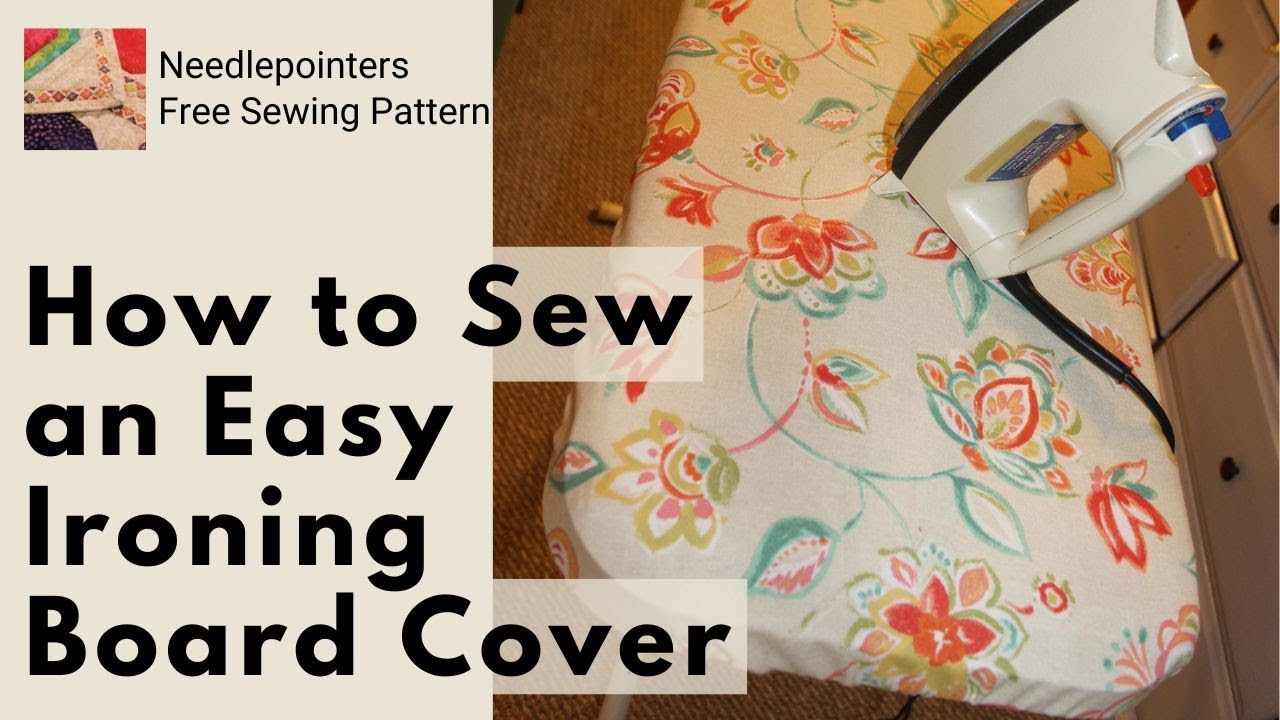 How to Sew an Easy Ironing Board Cover (Free Pattern) - YouTube