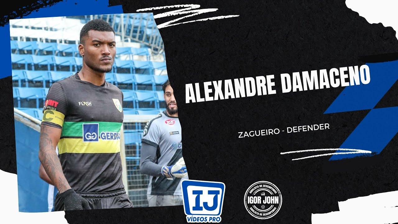 ALEXANDRE DAMACENO- ZAGUEIRO / DEFENDER - 2023 - YouTube
