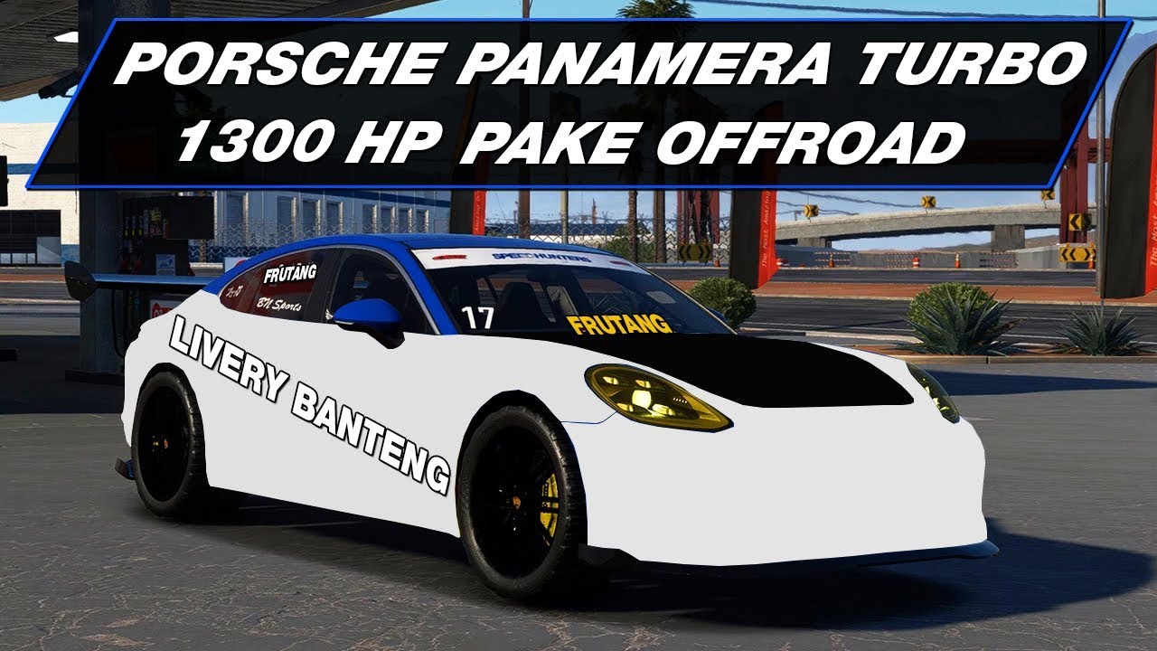 Modifikasi Porsche Panamera Turbo 1300HP Pake Offroad | Need For Speed ...