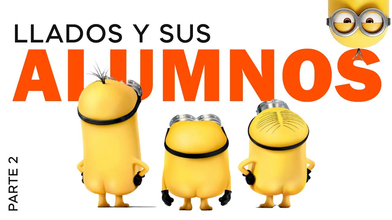 LOS MEJORES ALUMNOS DE LLADOS! PT. 2 - YouTube