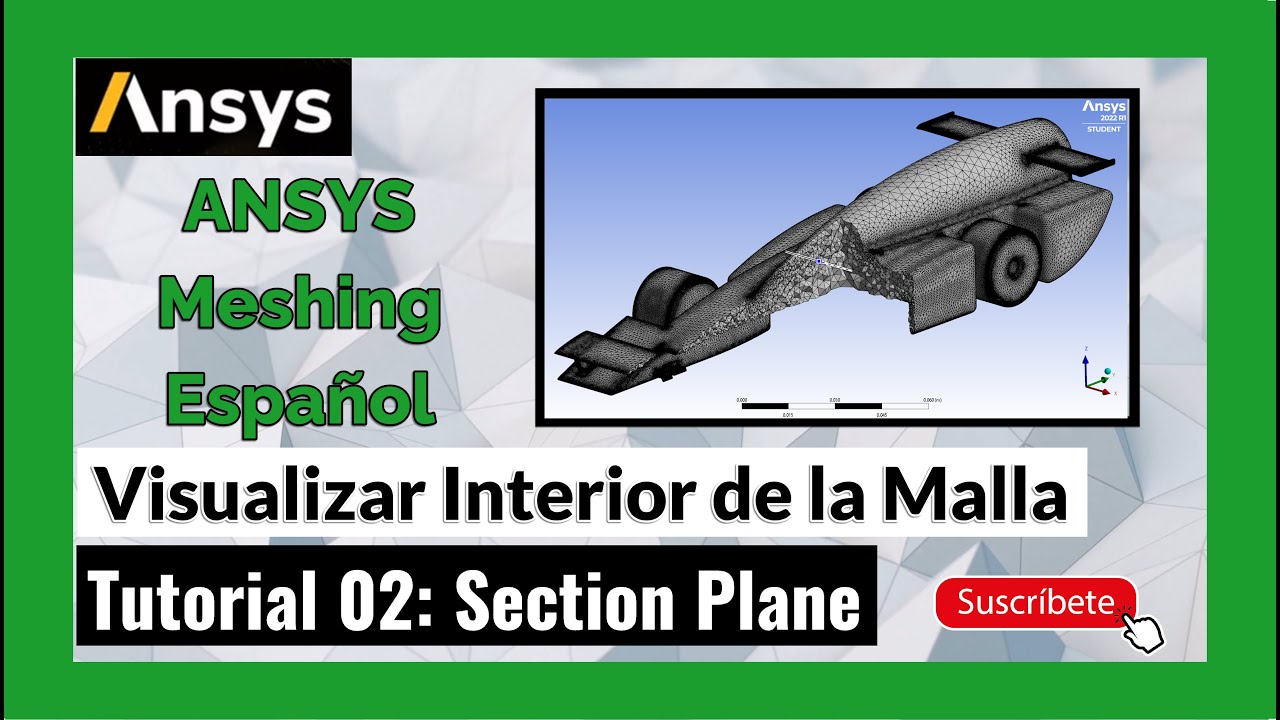 #ANSYS #Meshing en Español - ¿Cómo visualizar el interior del mallado? - Section Plane - YouTube