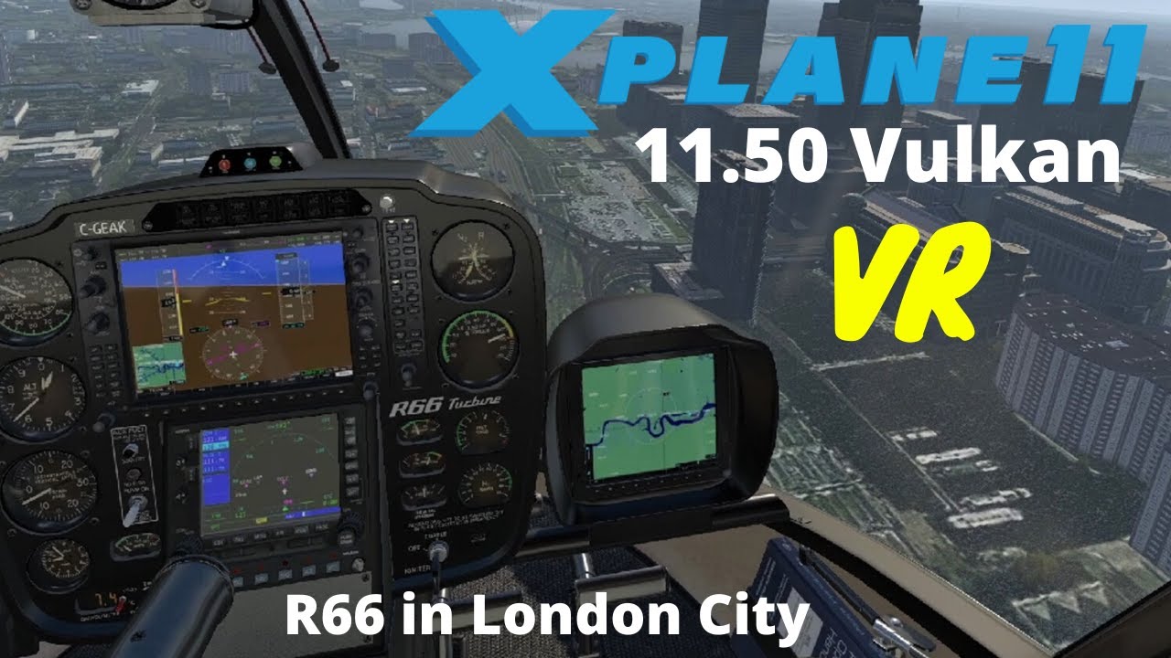 X Plane 11 50 Heli Flying in VR Vulkan - YouTube