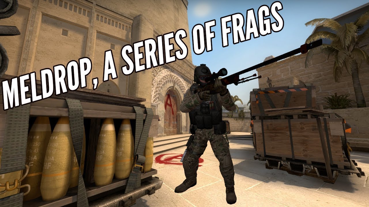 CS:GO Highlights | Meldrop, a Series of Frags by Star ☆ - YouTube