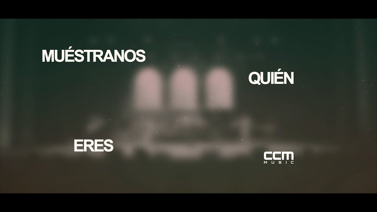 CCM Music - Muéstranos quién eres Accords - Chordify