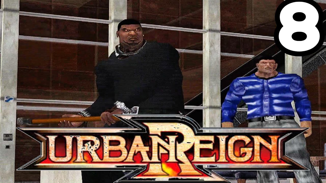 GAME ENDING!! - Urban Reign Walkthrough | Very Hard difficulty - Part 8 ...