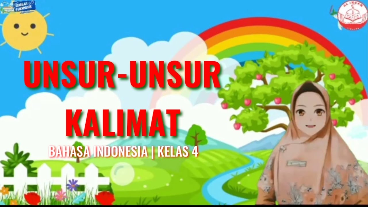 UNSUR-UNSUR KALIMAT | BAHASA INDONESIA KELAS 4 - YouTube