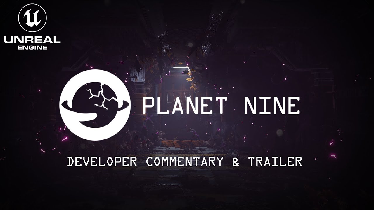 Planet Nine - Developer Commentary & Trailer - YouTube