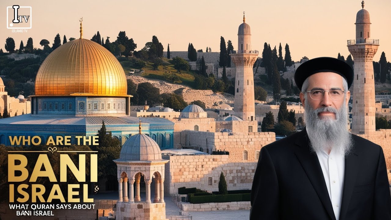 Who Are The Bani Israel|What Quran Says About Bani Israel By Wahaj ...