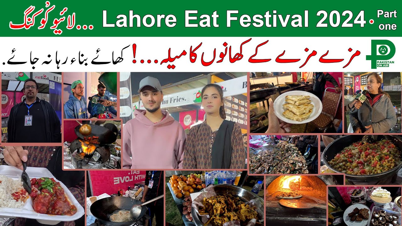The BIGGEST Food Event in Lahore | Lahore Eat Festival 2024 | Part - 1 ...