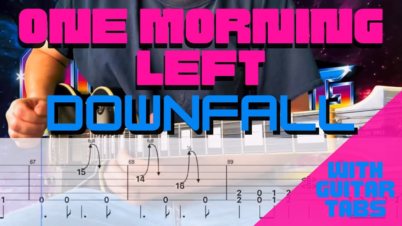 One Morning Left- Downfall Cover (Guitar Tabs On Screen) - YouTube