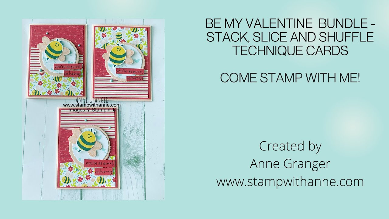 Bee My Valentines - Stack, Slice and Shuffle Card Technique- Crafty Session # 116 - YouTube