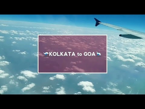 Flying to Goa 🛫 🏖- Kolkata to Goa flight journey|| Explore with Riya ...