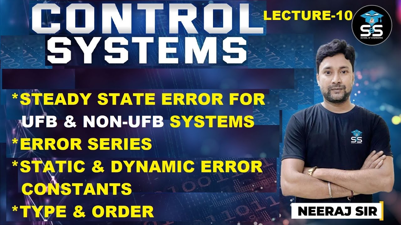 L-10 | Time Response Analysis-I | Steady State Analysis | Control ...