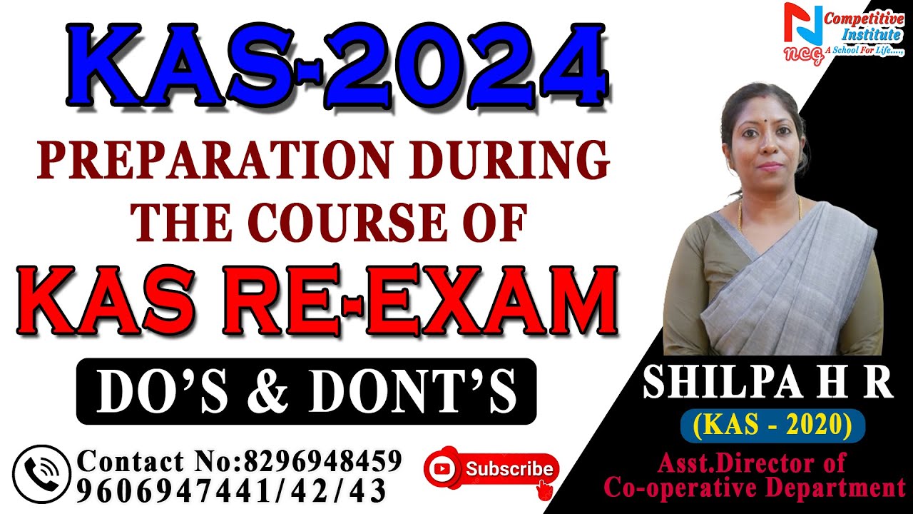 KAS-2024 | PREPARATION DURING THE COURSE OF KAS RE-EXAM | BY SHILPA H R - YouTube