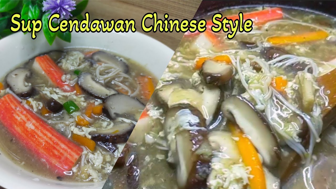 Cara Buat Sup Cendawan Chinese Style Mudah dan sangat sedap - YouTube