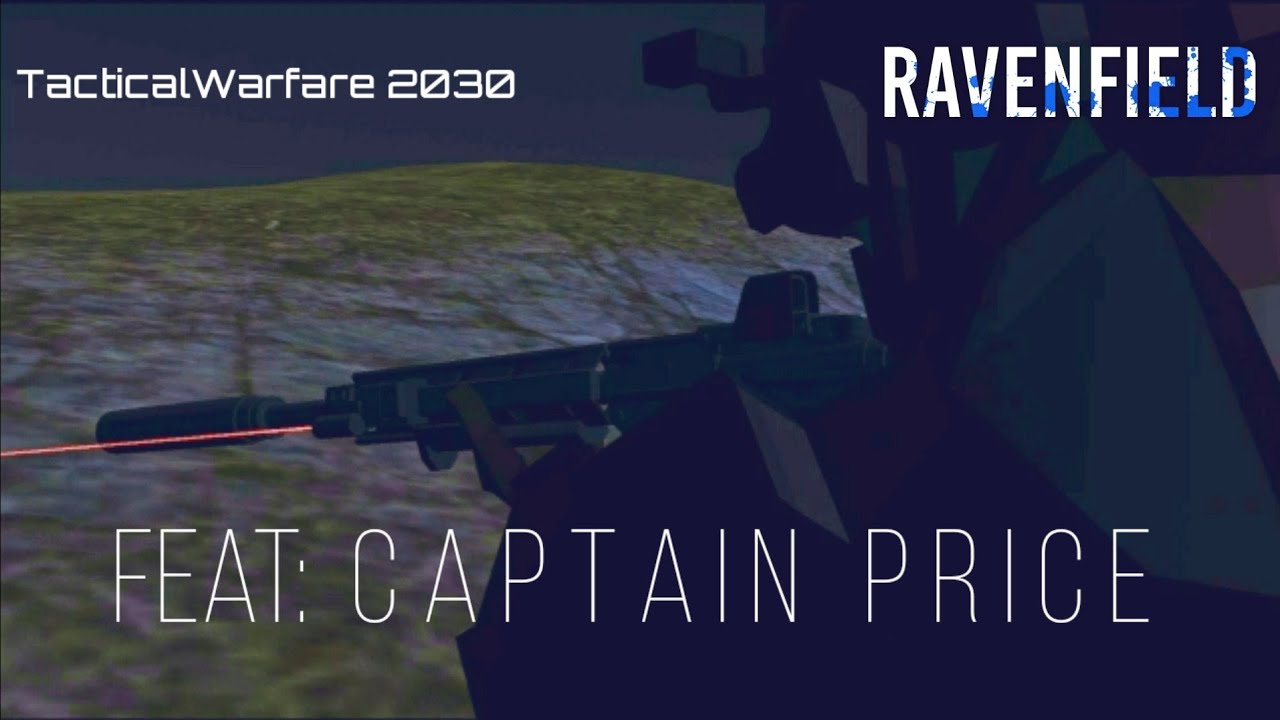 Ravenfield | Featuring: Captain Price - YouTube