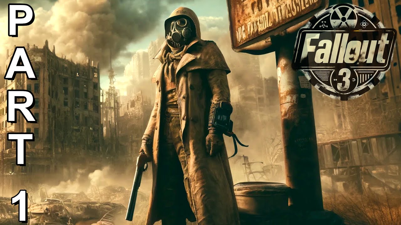 Fallout 3 Walkthrough Part 1 | WAR NEVER CHANGES! - YouTube