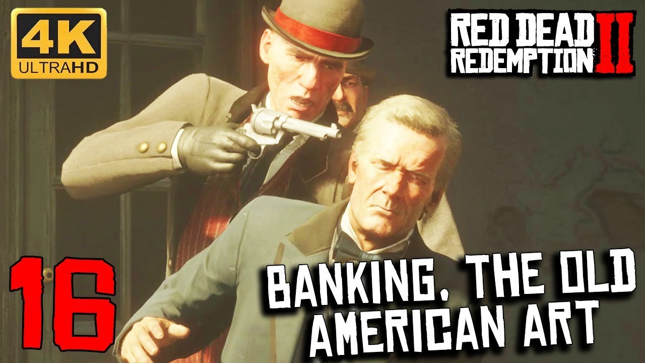 Red Dead Redemption 2 - Part 16: Mayor Lemieux, Saint Denis Bank ...